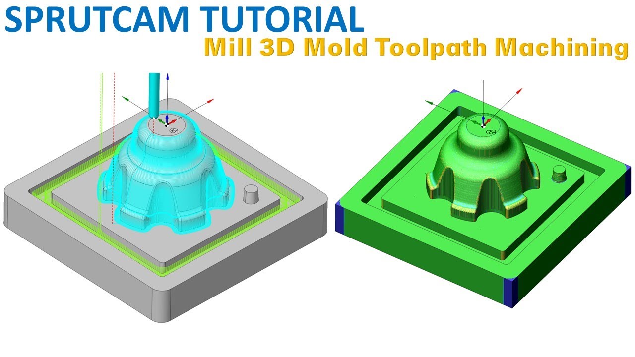 SprutCAM Tutorial #155 | Mill 3D Toolpath Mold Machining - YouTube