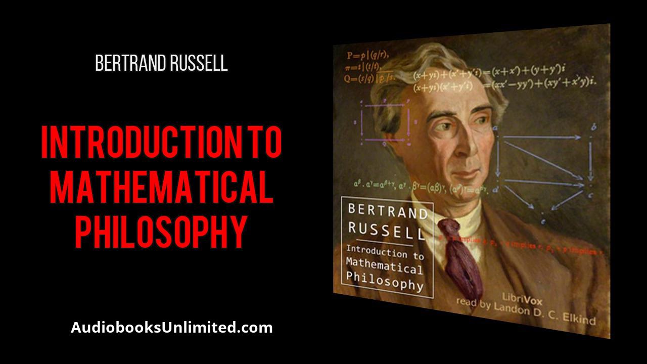 Introduction to Mathematical Philosophy Audiobook - YouTube