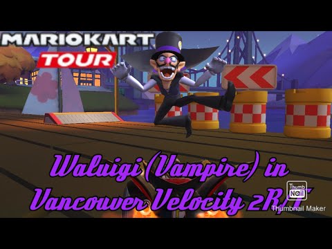 Mario Kart Tour Waluigi (Vampire) in Vancouver Velocity 2R/T - YouTube