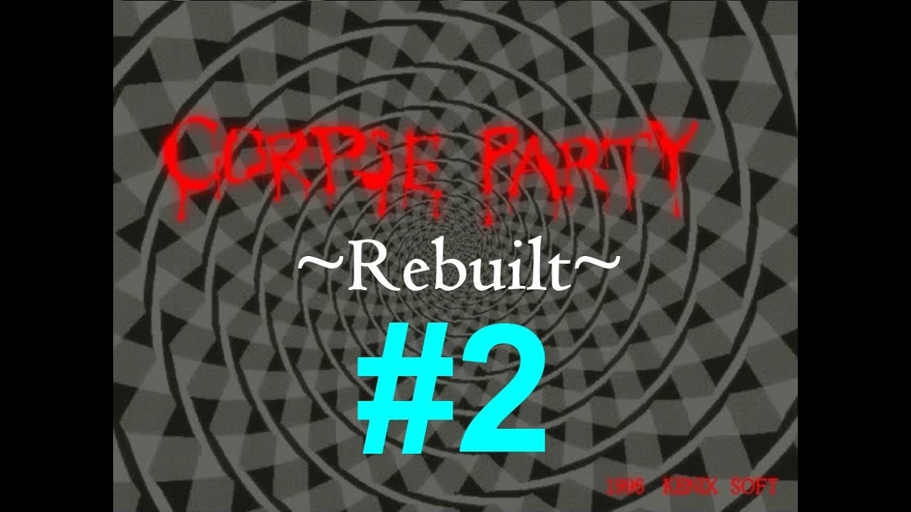 Corpse Party Rebuilt #2 PC Version - YouTube