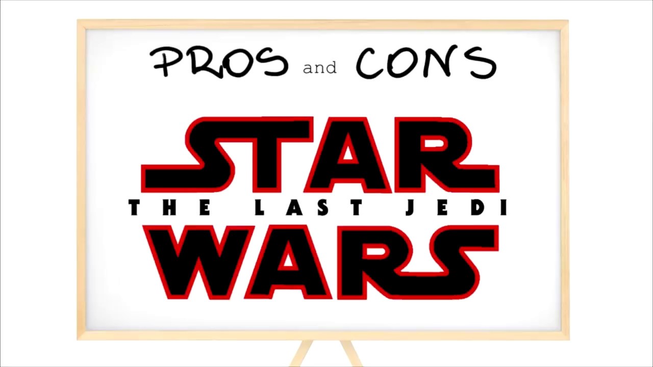 Pros and Cons of Star Wars The Last Jedi (SPOILERS) - YouTube