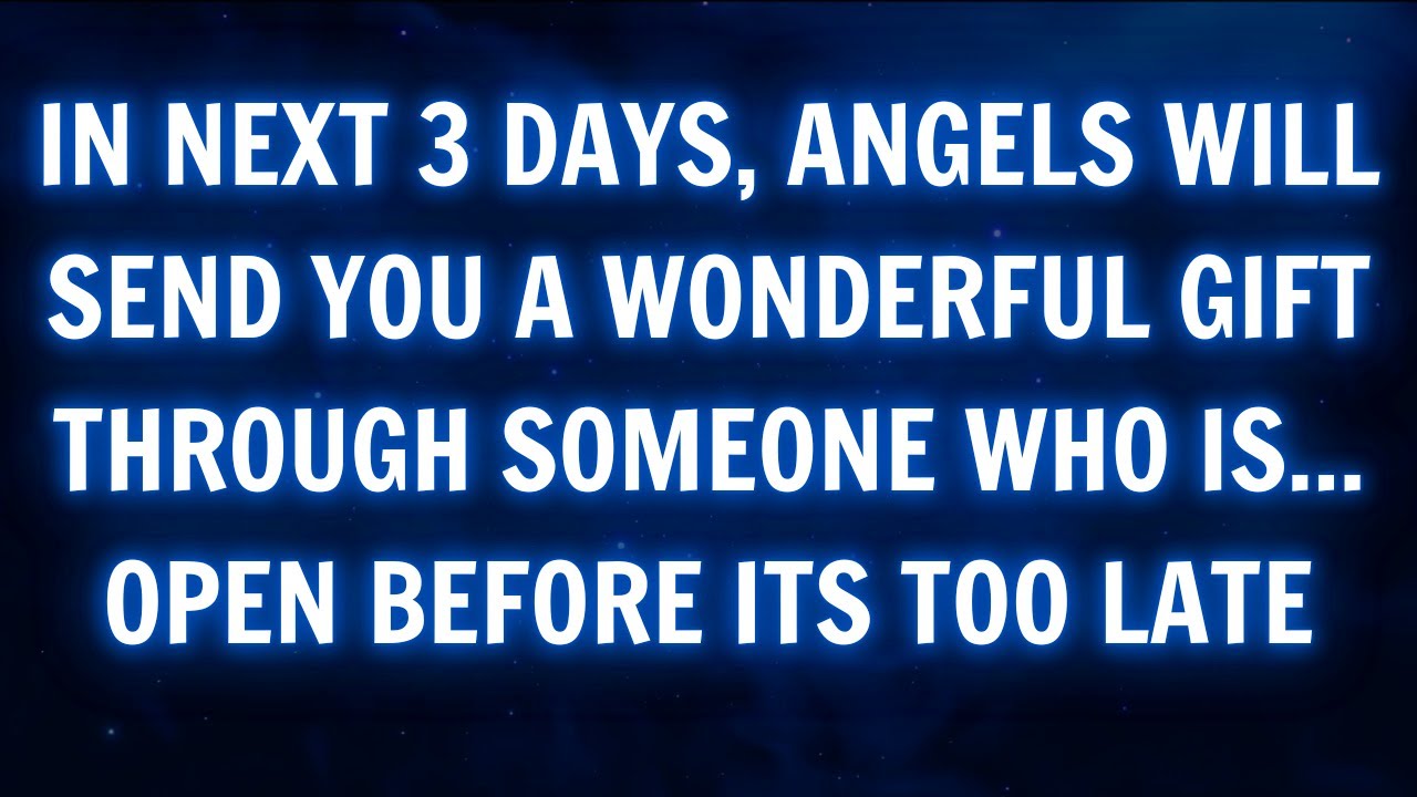 Angels' Message Today | Angels will send you wonderful gift through ...