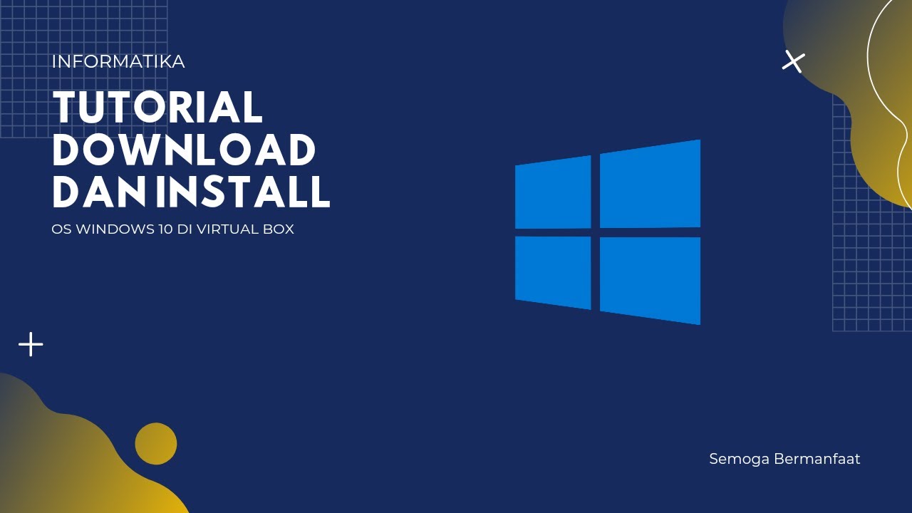 Tutorial Download dan Install OS Windows 10 di Virtual Box - YouTube