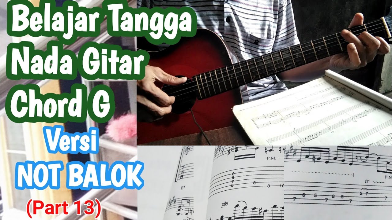 Belajar Tangga Nada Gitar Chord G [ Sambil Belajar Baca Not Balok Bagi ...