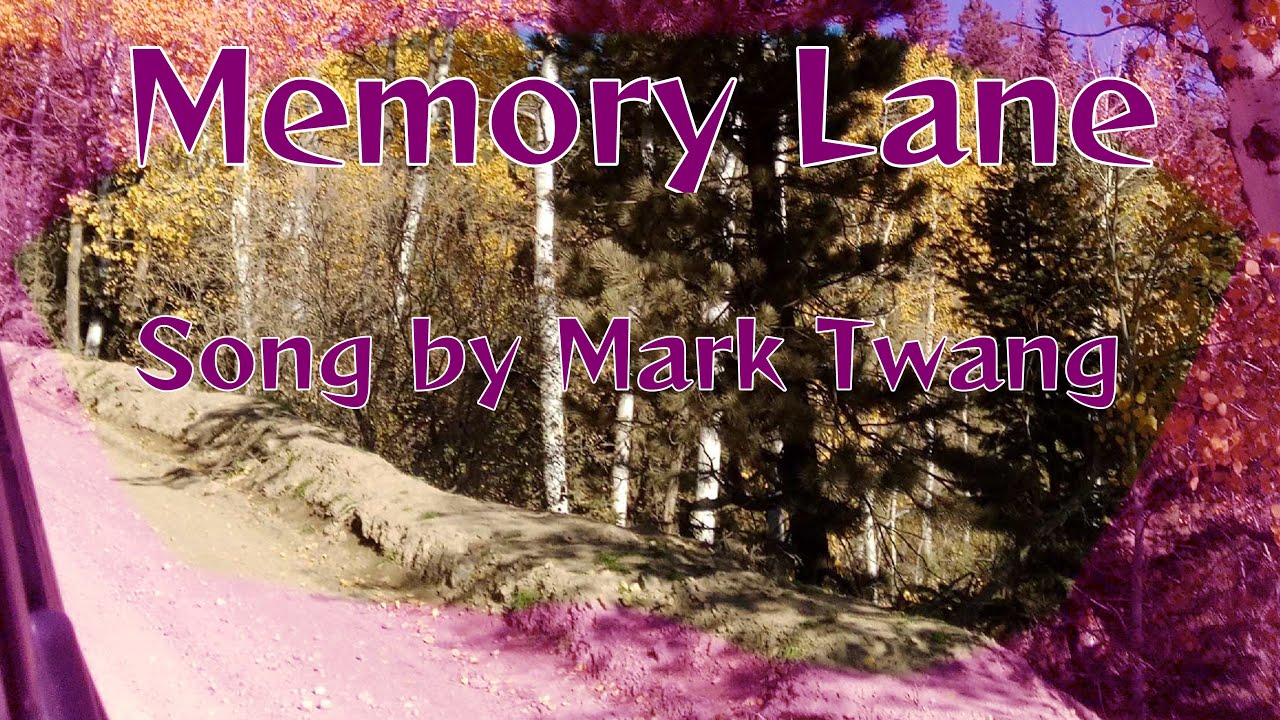Memory Lane song by Mark Twang - YouTube