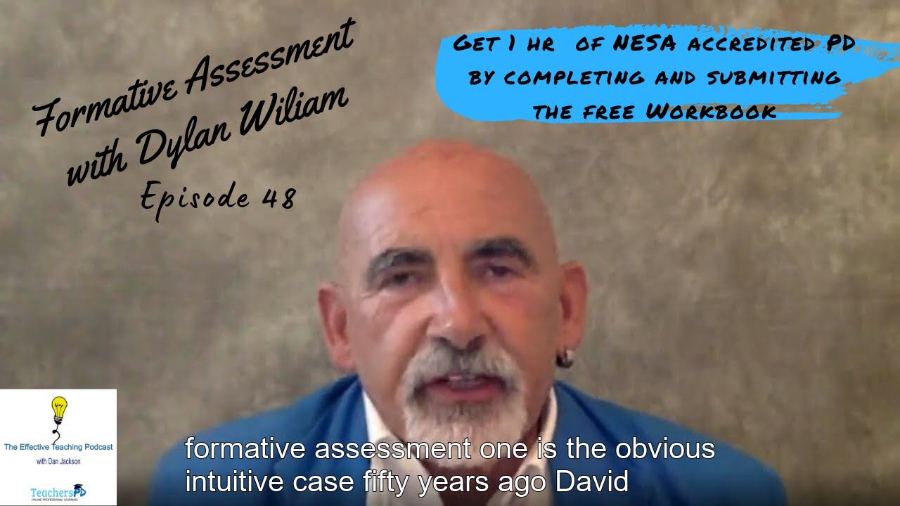 Episode 48 Formative Assessment with Emeritus Professor Dylan William ...