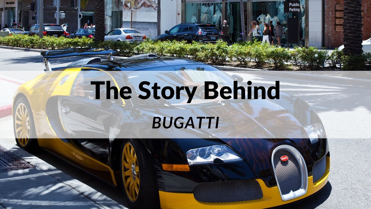 The Story Behind Bugatti - YouTube