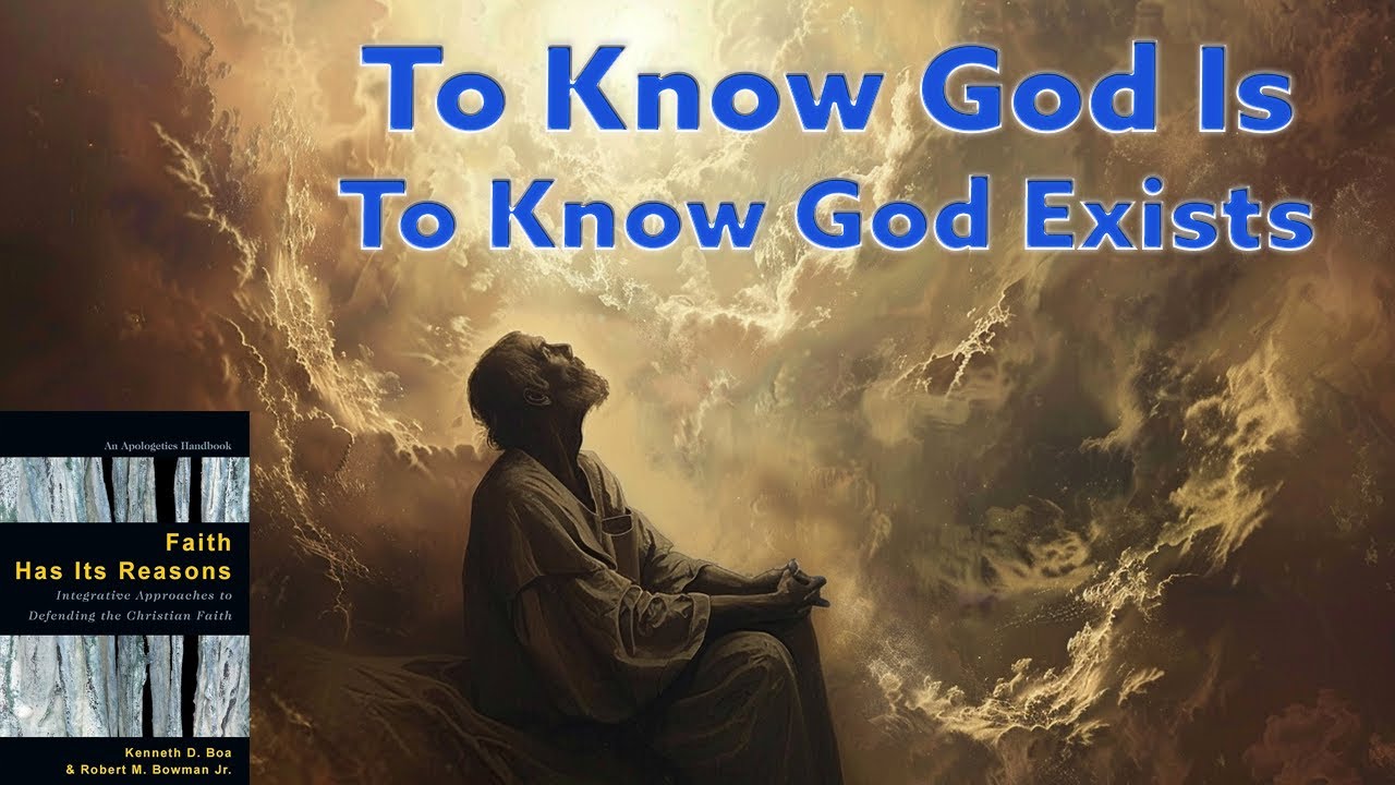 To Know God Is To Know God Exists - YouTube