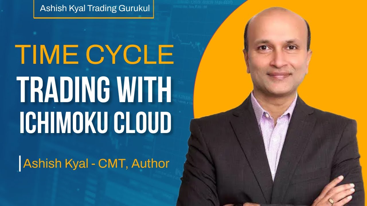 Time Cycle Trading with Ichimoku cloud by Ashish Kyal - YouTube