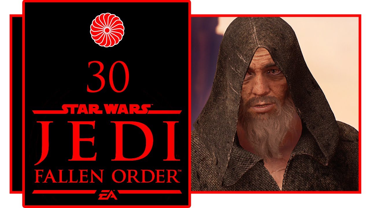 The Wanderer - Star Wars Jedi: Fallen Order - Part 30 - (Let's Play ...