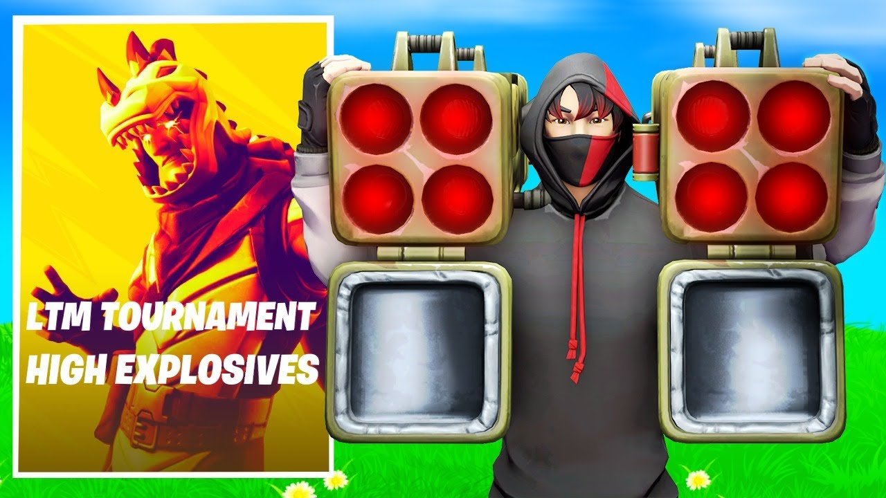 FORTNITE HIGH EXPLOSIVES LTM TOURNAMENT LIVE! - YouTube