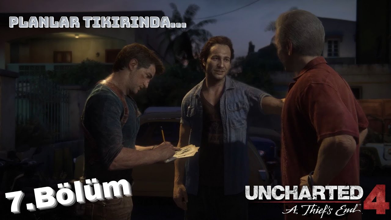 Uncharted 7.Bölüm Planlar Tıkırında ! - YouTube