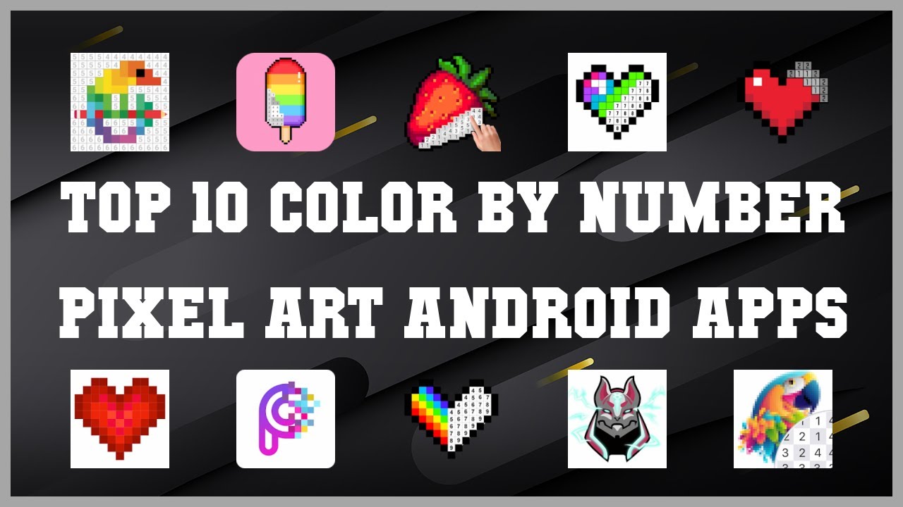 Top 10 Color by Number Pixel Art Android App | Review - YouTube