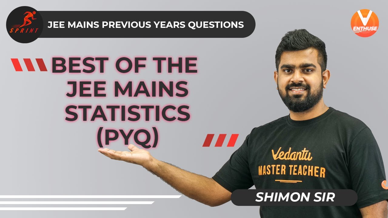 best-of-the-jee-mains-statistics-pyq-jee-sprint-2021-previous