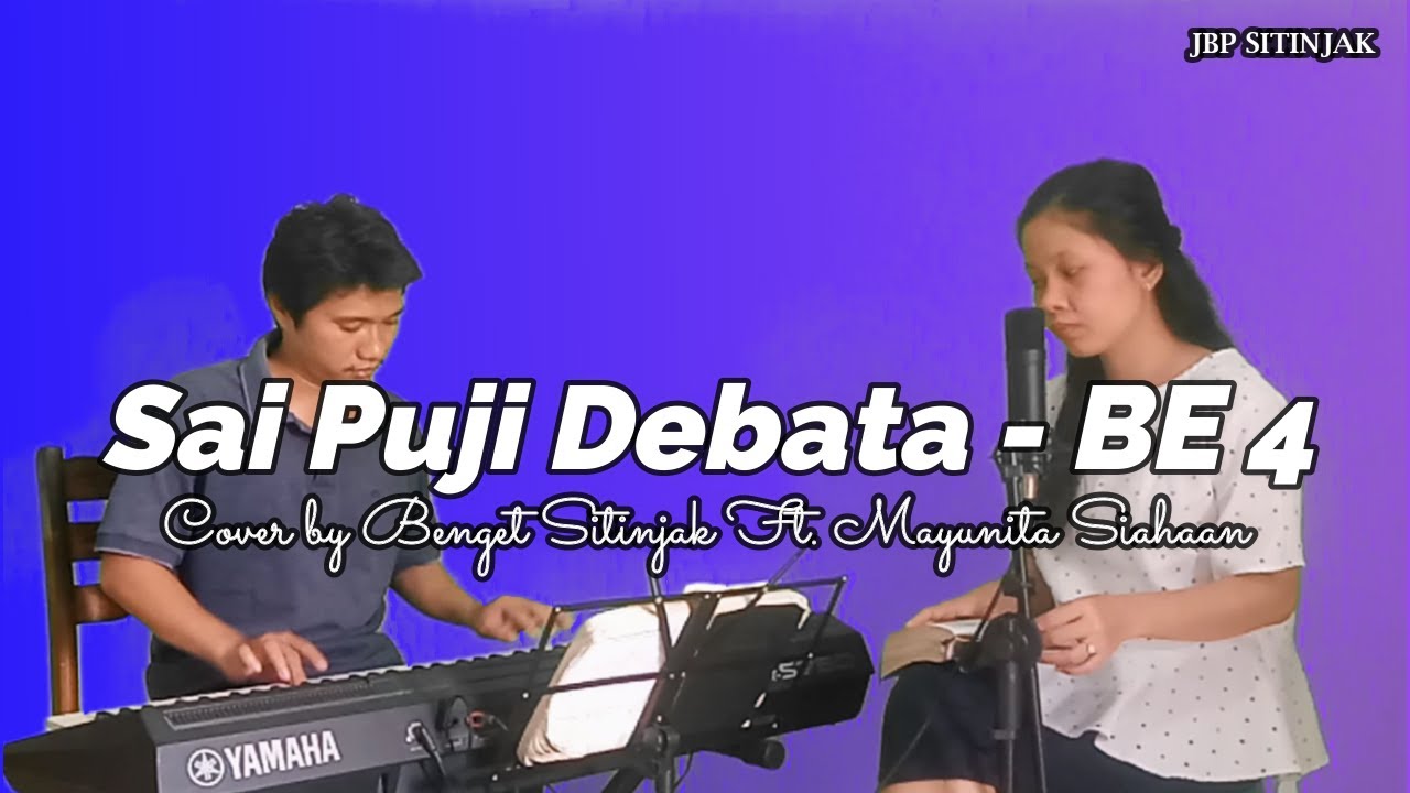 Sai Puji Debata - Buku Ende 4 | JBP Sitinjak Ft. Mayunita Siahaan - YouTube