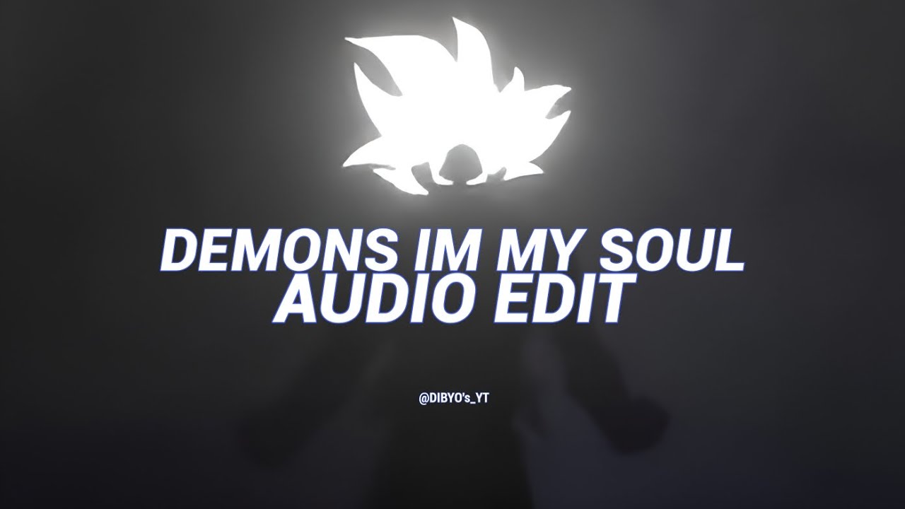 demons in my soul - scxr soul x sx1nxwy [edit audio] - YouTube