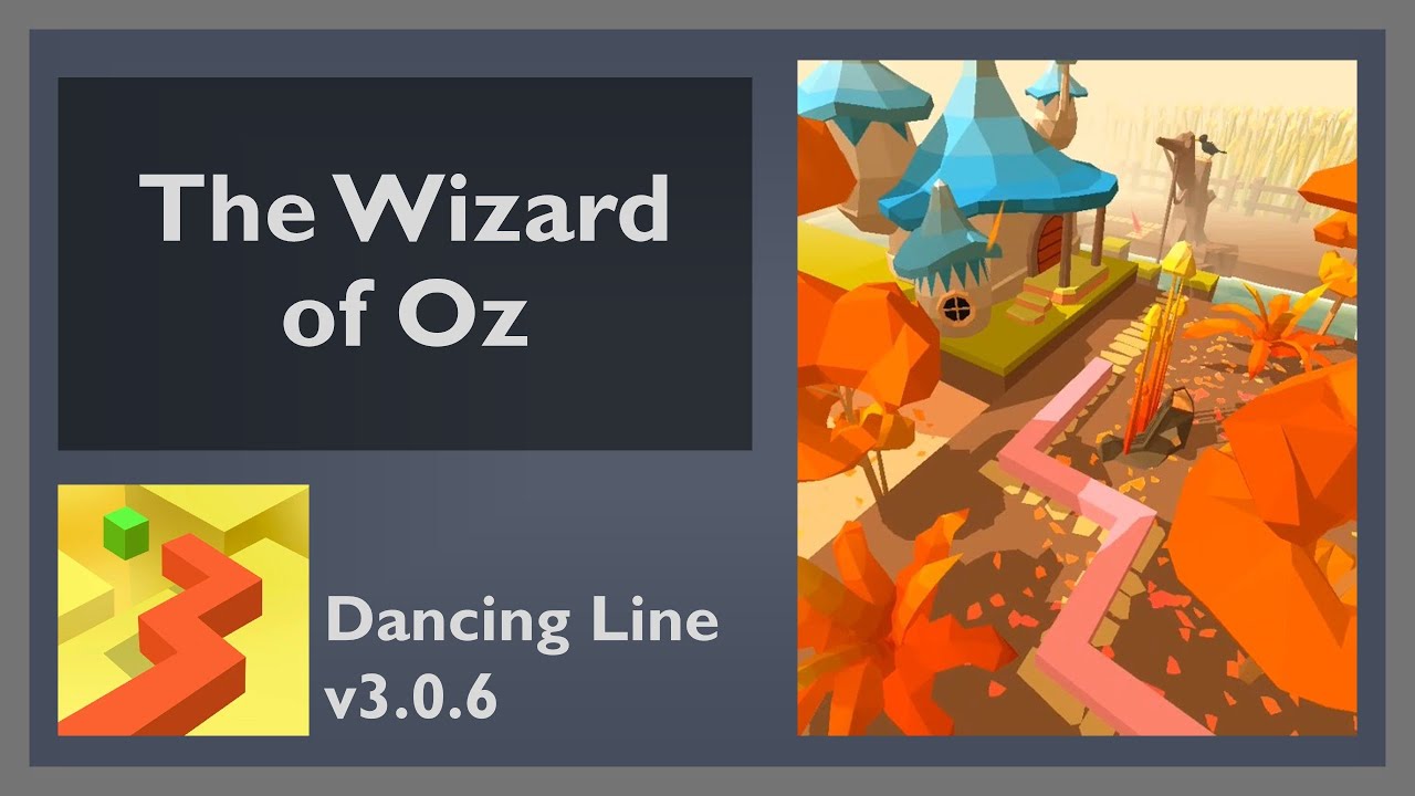 The Wizard of Oz - Dancing Line (v3.0.6) - YouTube