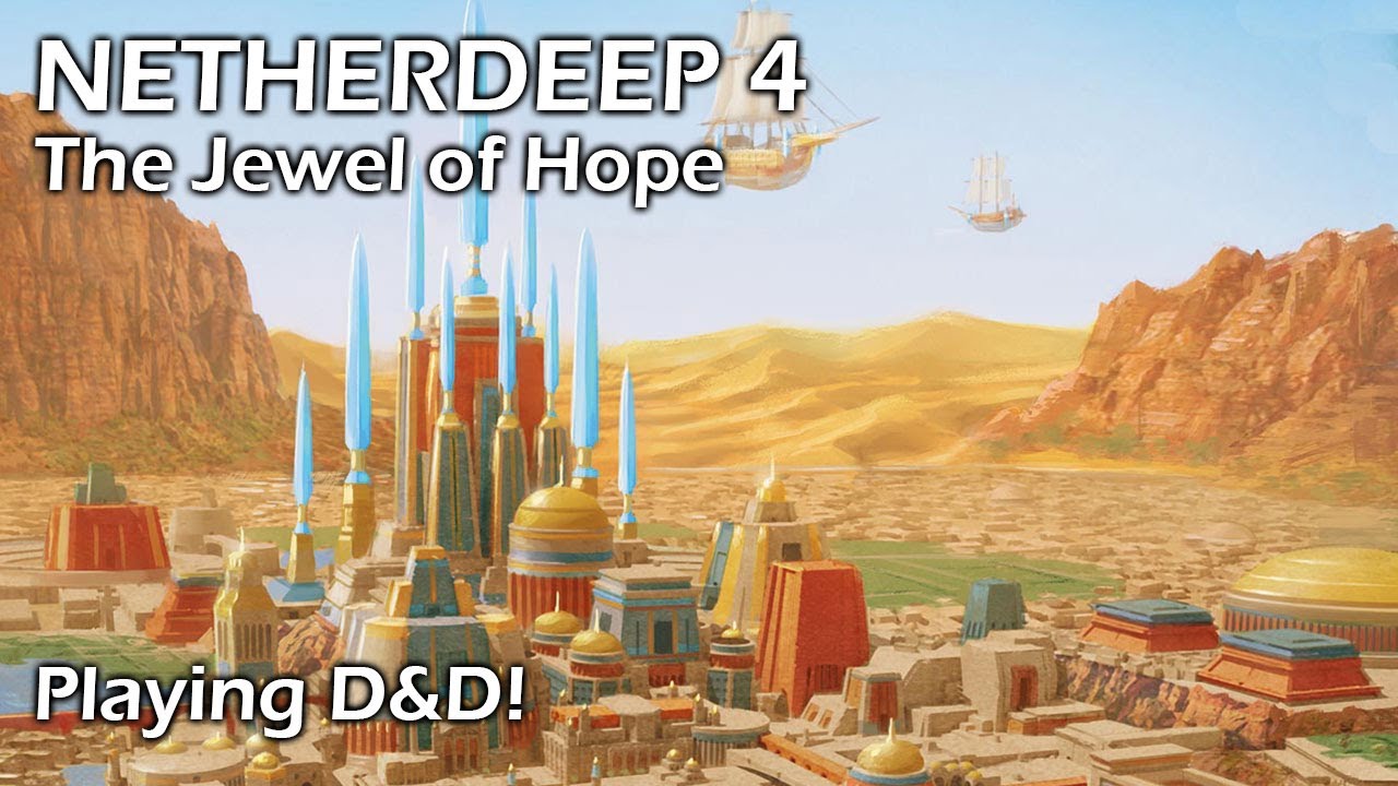 Netherdeep 4 | The Jewel of Hope | Ank'Harel | Call of the Netherdeep ...