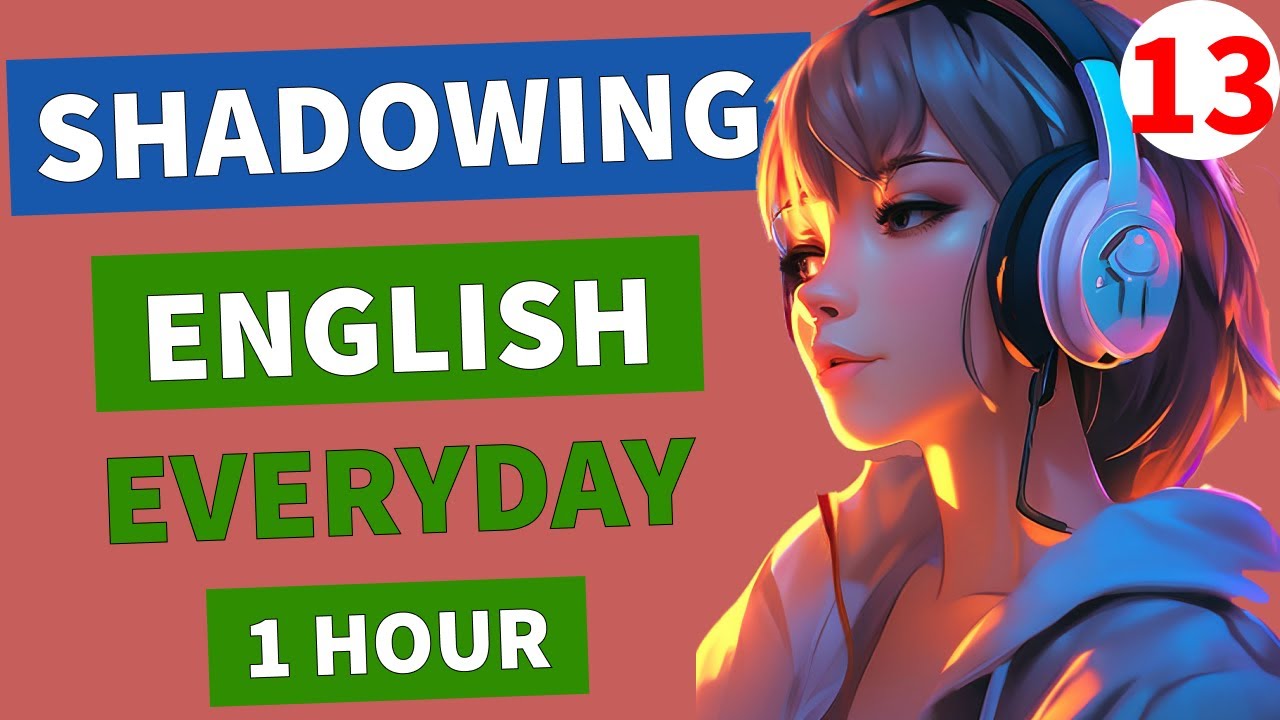 English Listening & Speaking Practice in 1 hour | Shadowing Practice ...
