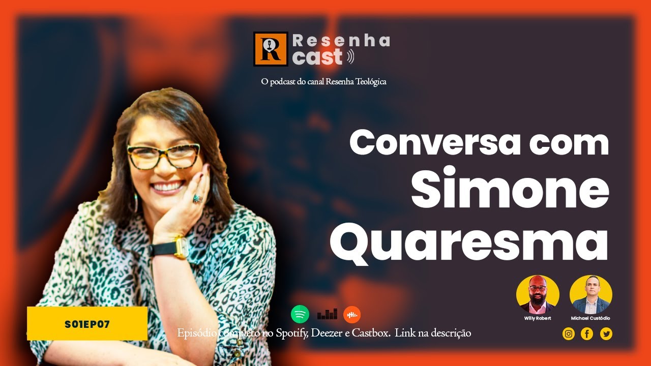 Simone Quaresma - Filhos, herança do Senhor | Resenha Cast #S01EP07 ...