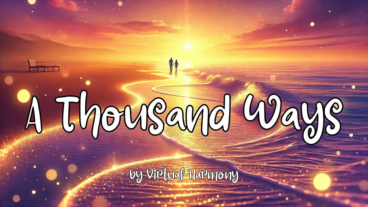 A Thousand Ways (Lyrics) | Romantic Song | Love and Devotion | 2024 ...
