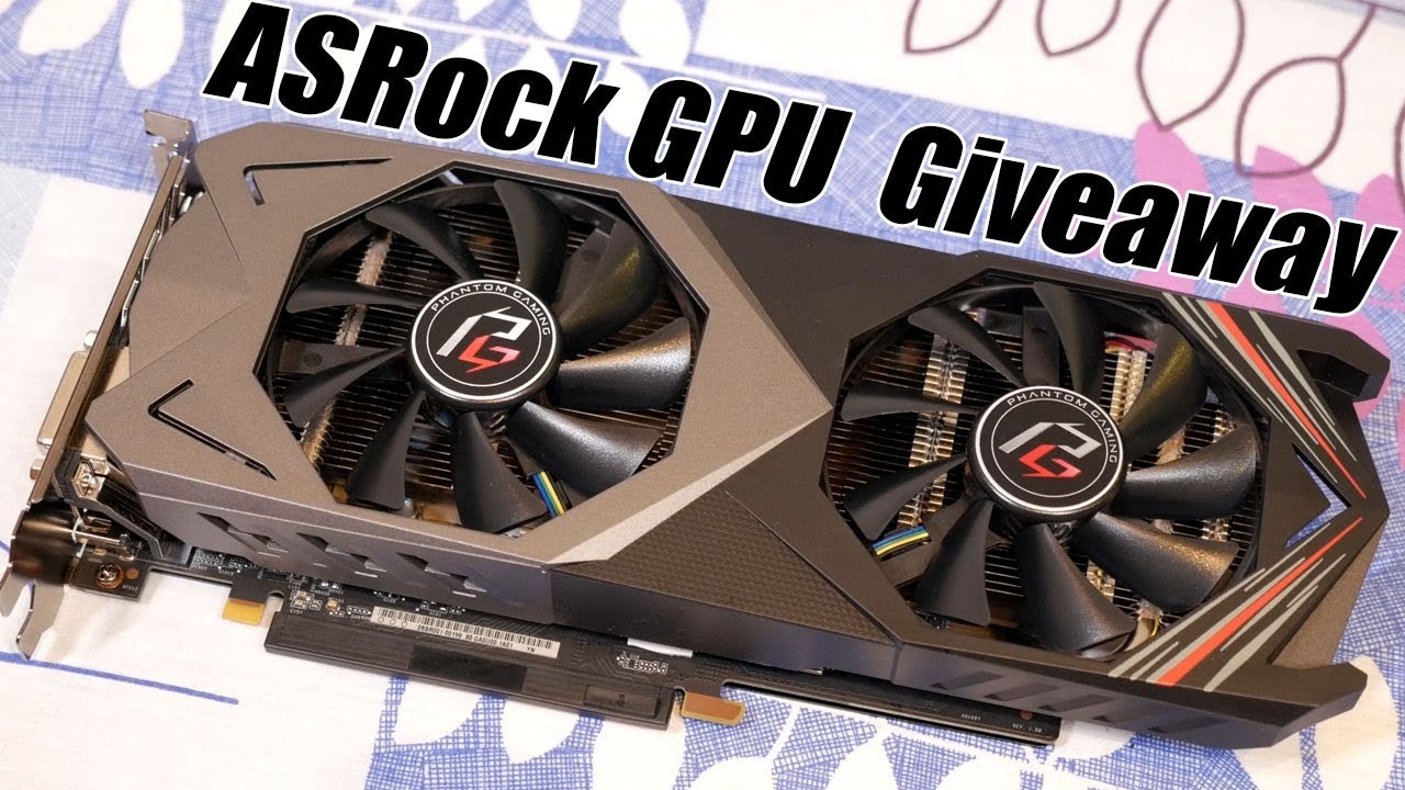 Asrock Graphics Card Giveaway! - YouTube