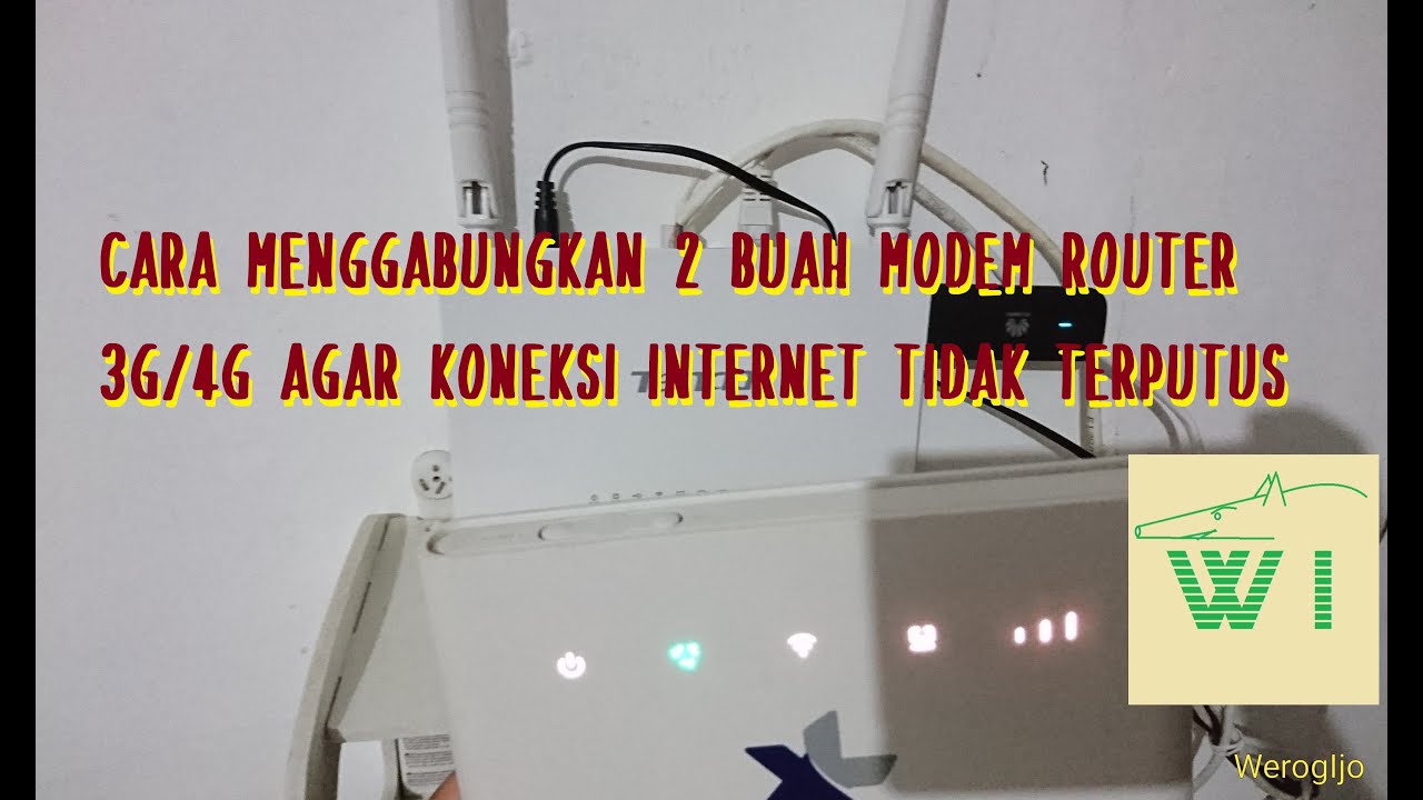 Cara Menyambungkan Dua Buah Wi-Fi dari Modem Router 3G/4G Agar Koneksi ...