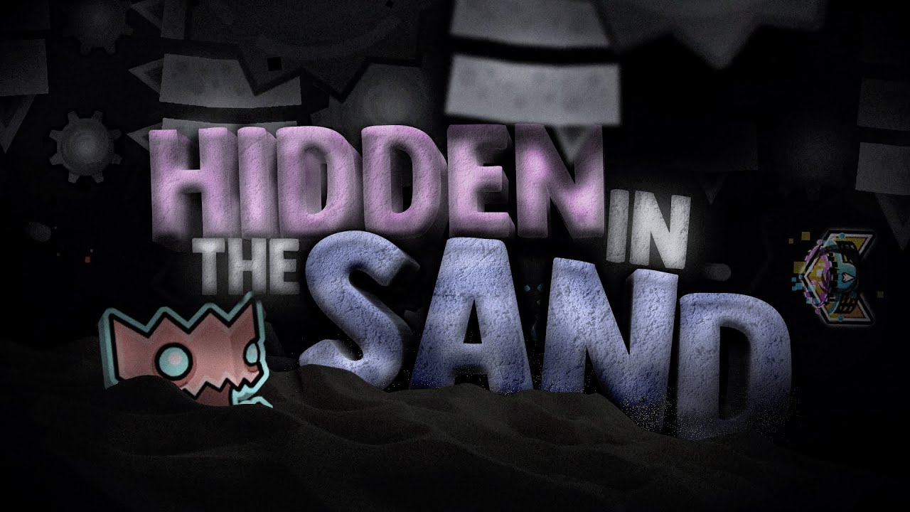 Hidden in the Sand 100% // EDA Letter H | Geometry Dash - YouTube