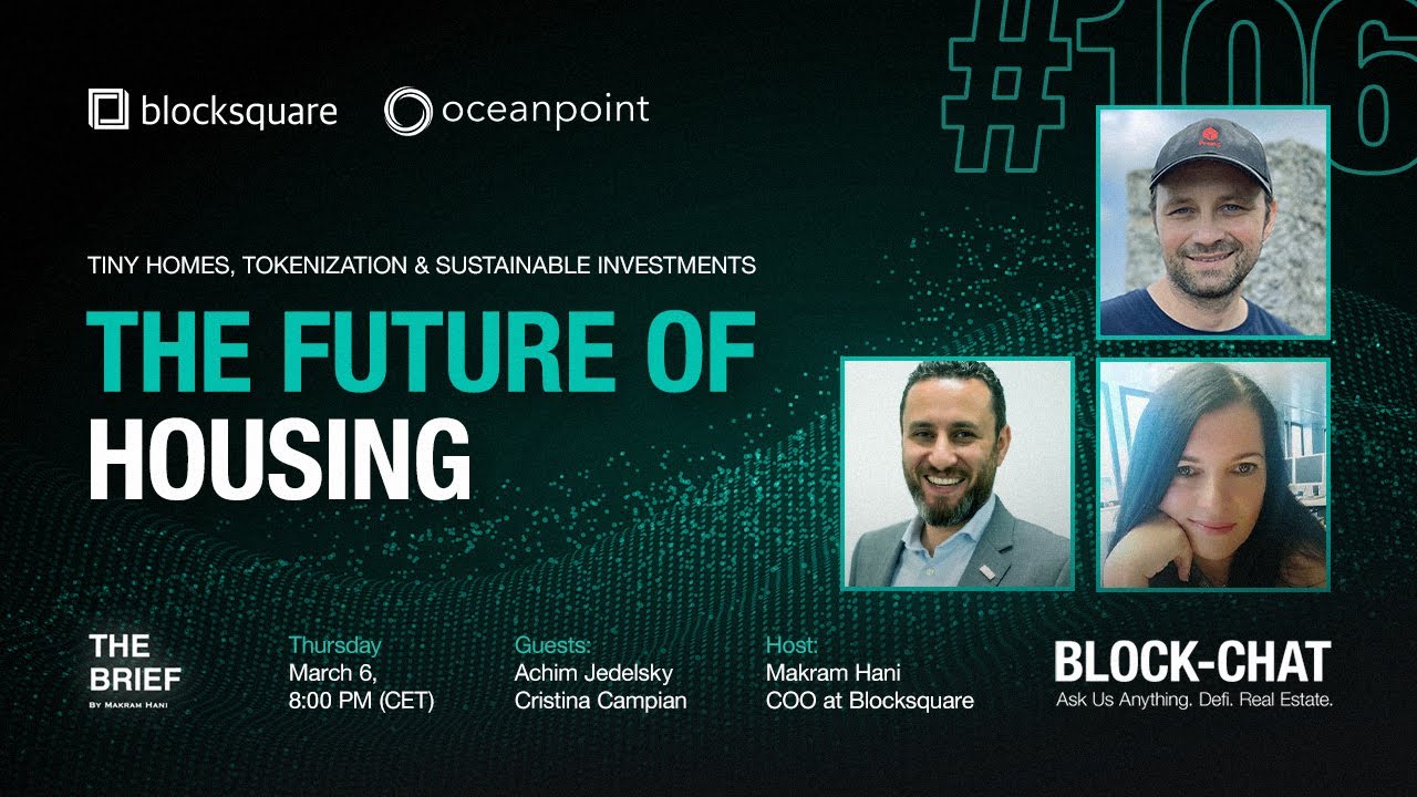 BLOCK-CHAT [#106]: Tiny Homes, Tokenization & Sustainable Investments ...