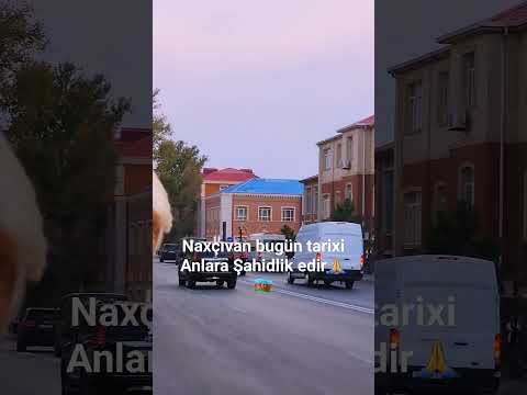 Naxçıvanım Xeyirli Uğurlu Olsun🙏🇦🇿🇦🇿🇦🇿 #naxçivan #youtubeshorts #azerbaycan #azerbaijan #shortvideo