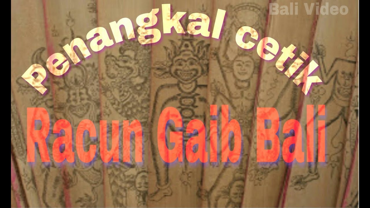 Penangkal cetik-Racun gaib bali - YouTube