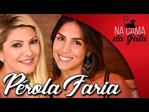 NACAMADAGATA com PÉROLA FARIA