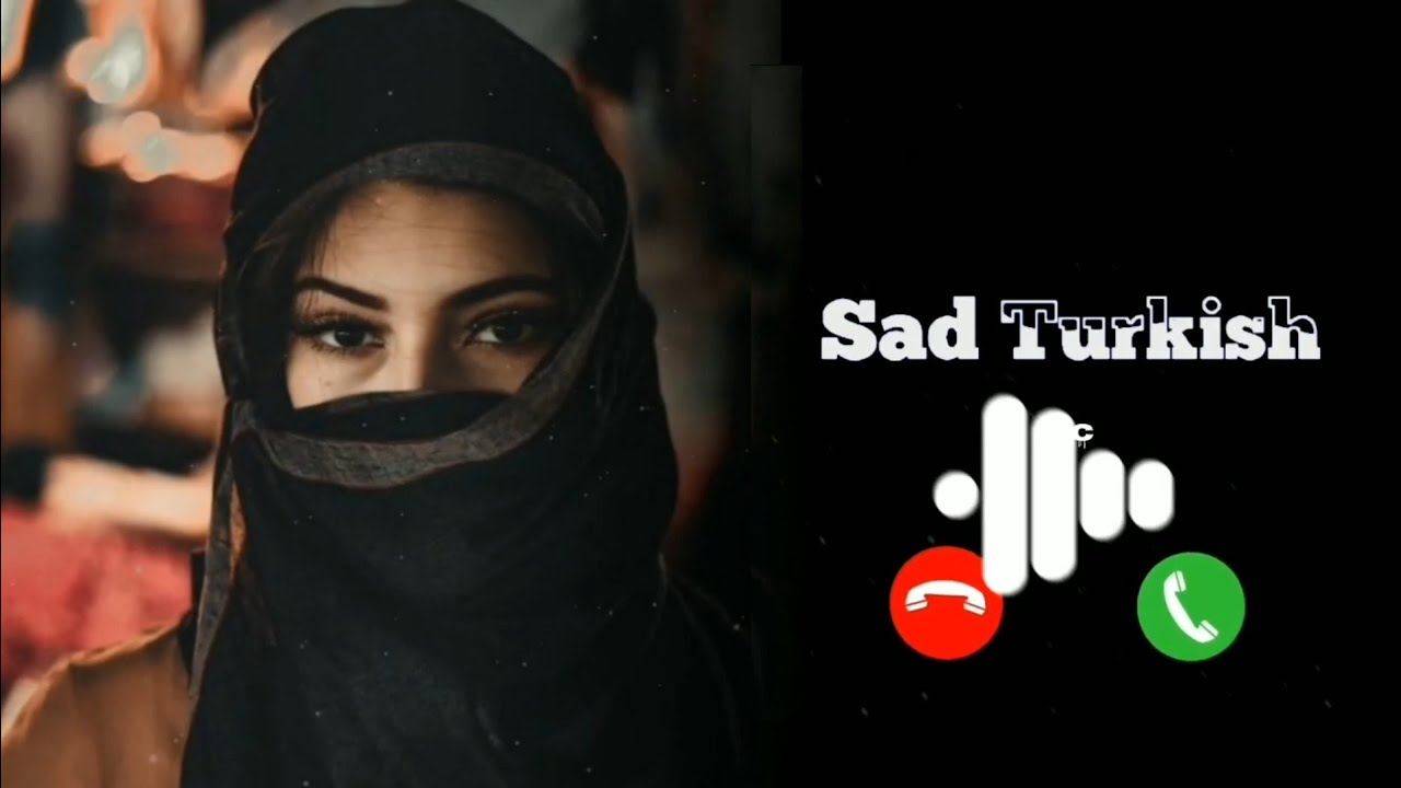 Sad Turkish Ringtone | Sad Ringtone | Virel Bgm Ringtone Download ...