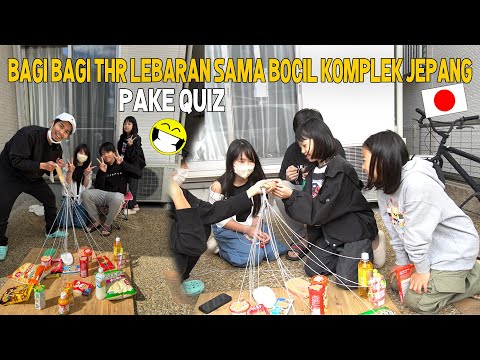 AKU BAGI-BAGI THR LEBARAN SAMA TETANGGA BOCIL JEPANG ! PADA SENANG SEMUA !