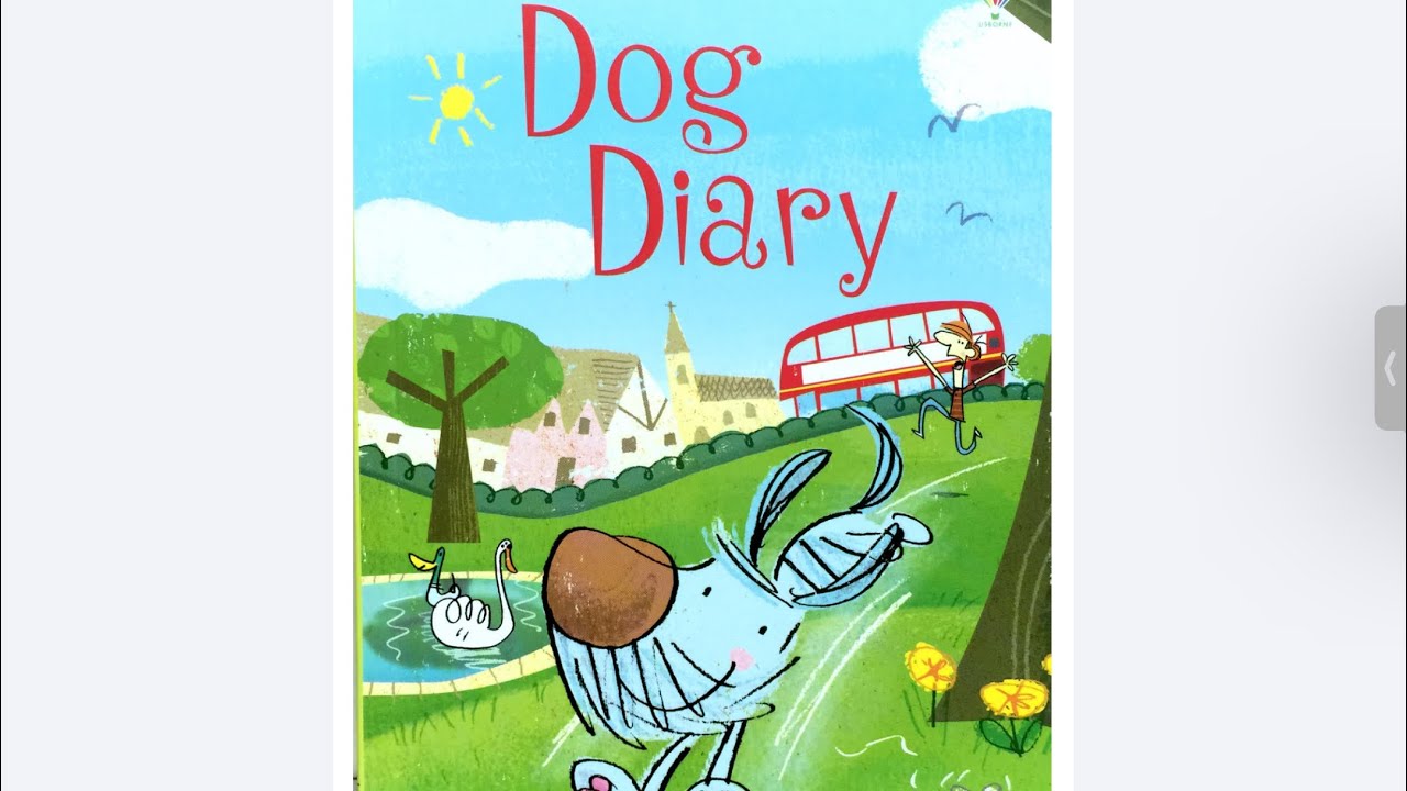 Usborne my very first reading 7- Dog diary - YouTube