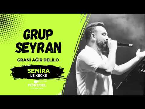 Grup Seyran - Semira & Le Keçke / Grani Halay / Yeni 2025 !!