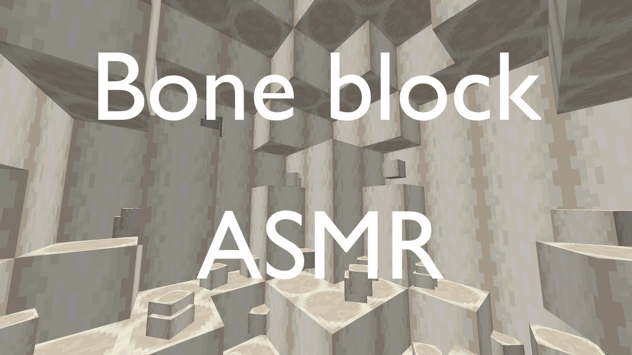 Minecraft - bone block asmr (LOOPABLE) - YouTube