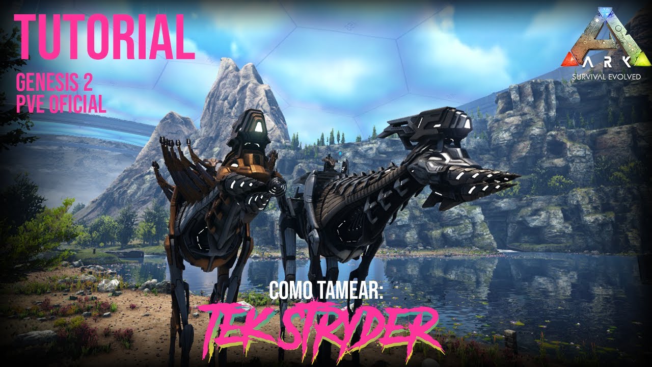 Tameo: Tek Stryder | Genesis 2 | Ark Survival Evolved PVE Ofivial | # ...