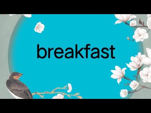 BREAKFAST - Pronunciation, meaning and usage - YouTube