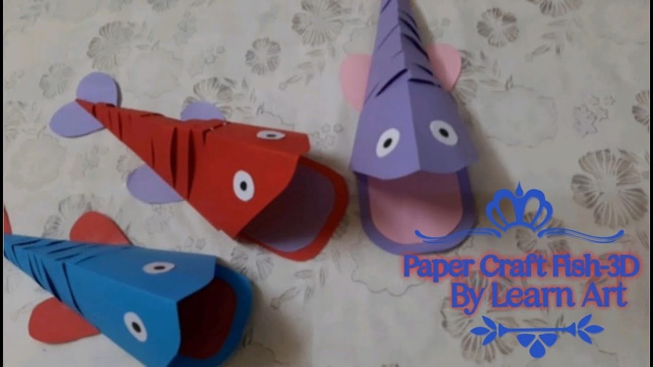 Paper craft fish-3D | step by step by Learn Art - YouTube