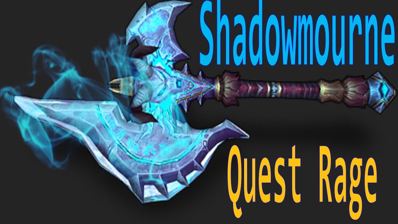 World of Warcraft RAGE - Over Shadowmourne Quest - YouTube
