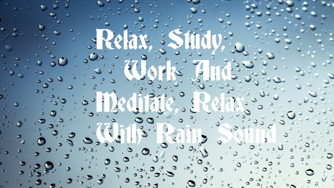 Relax, study, work and meditate - YouTube