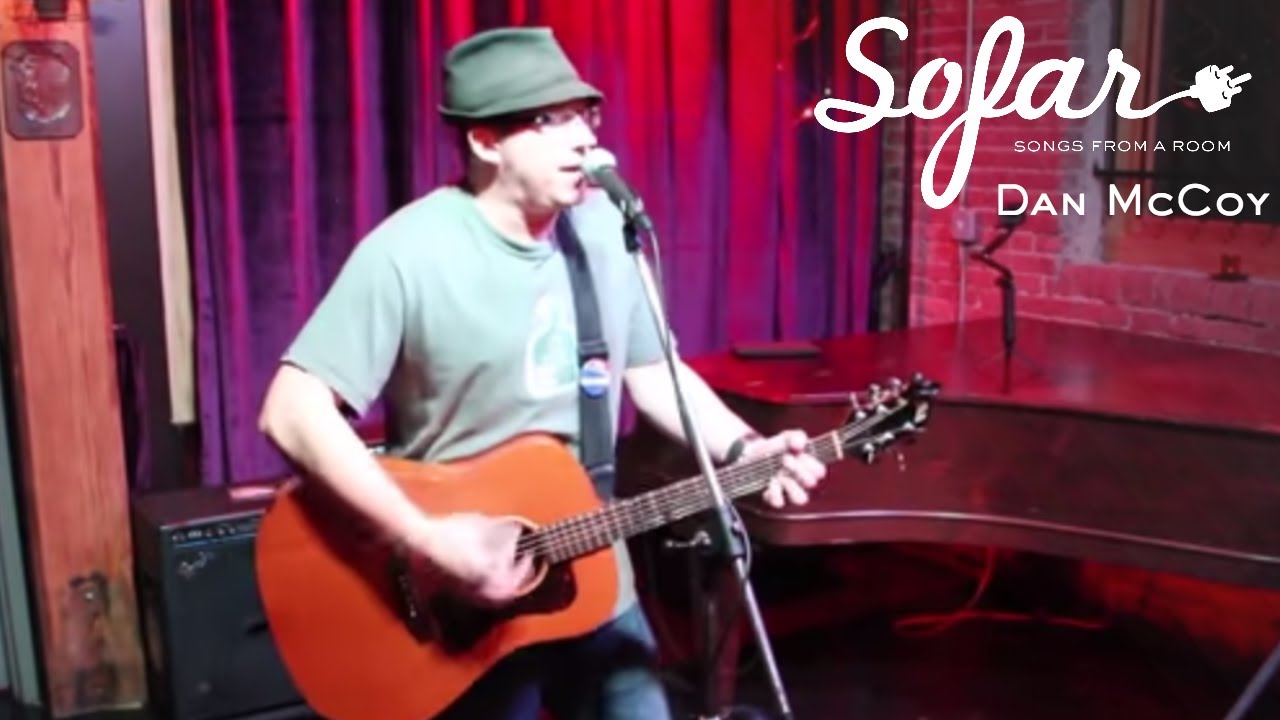 Dan McCoy - Everything I Don't Want to Be | Sofar Buffalo - YouTube