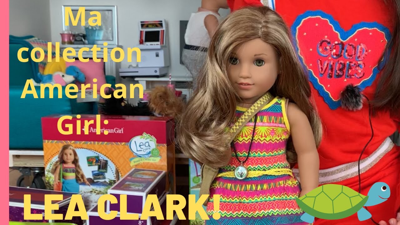 American Girl Lea Clark - YouTube