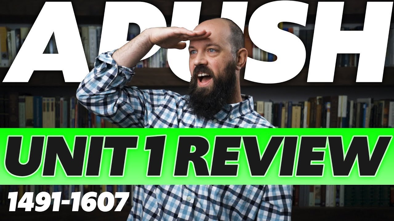APUSH Unit 1 REVIEW (Period 1: 1491-1607)—Everything You NEED to Know ...