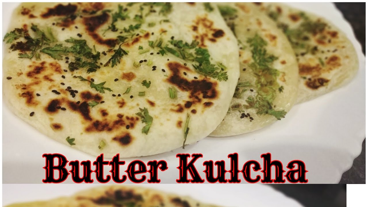 Butter kulcha - YouTube