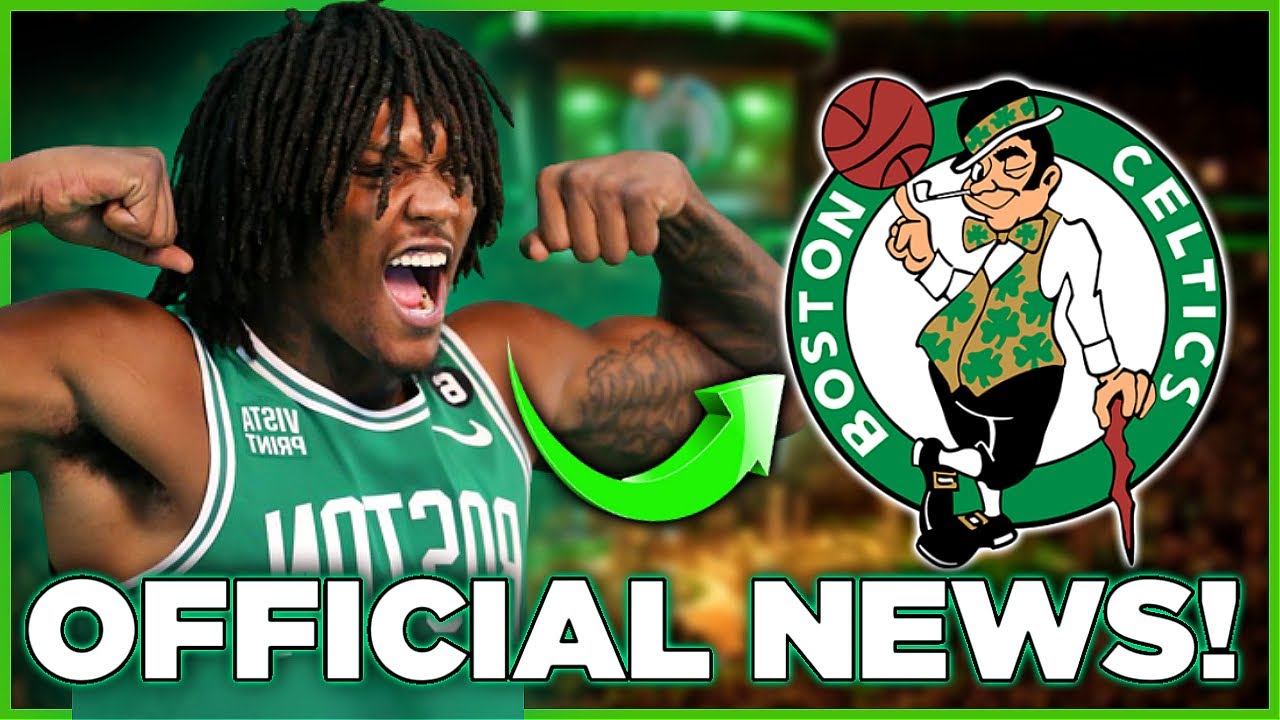 🚨OH MY! JUST CONFIRMED! FANS GO CRAZY! GREAT NEWS ON CELTICS BOSTON ...