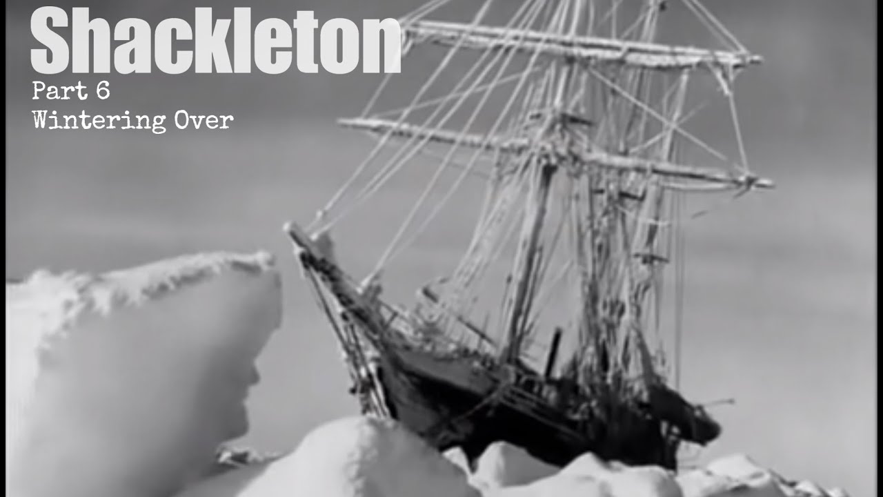 Shackleton Part 6: Wintering Over - the crew play football on the ice ...