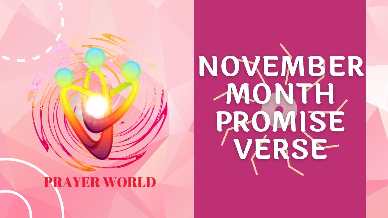 NOVEMBER MONTH PROMISE VERSE - YouTube