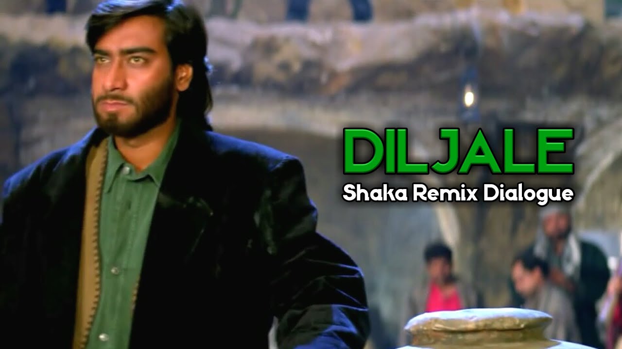 Shaka (Ajay Devgn) - DJ JESSAR - Diljale Dialogue Trap - Tik Tok Music ...